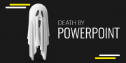 What is Death By PowerPoint & How To Easily Avoid It