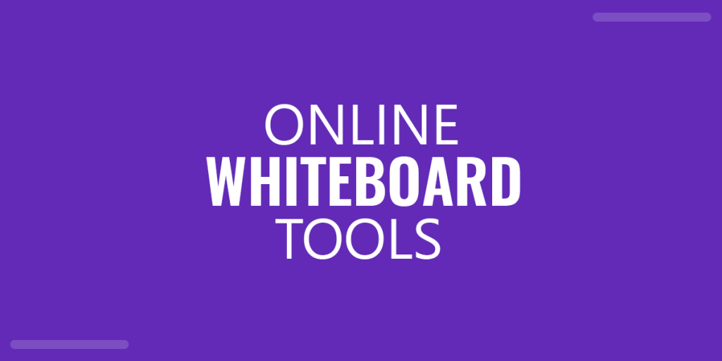 5+ Best Online Whiteboard Tools for Presentations and Meetings