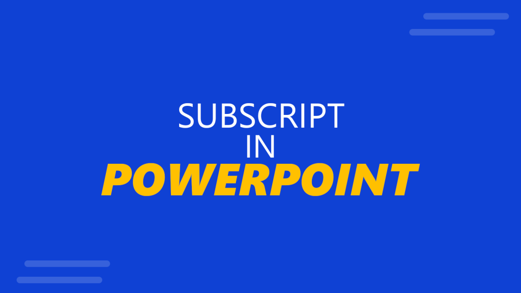 How To Apply Subscript In PowerPoint