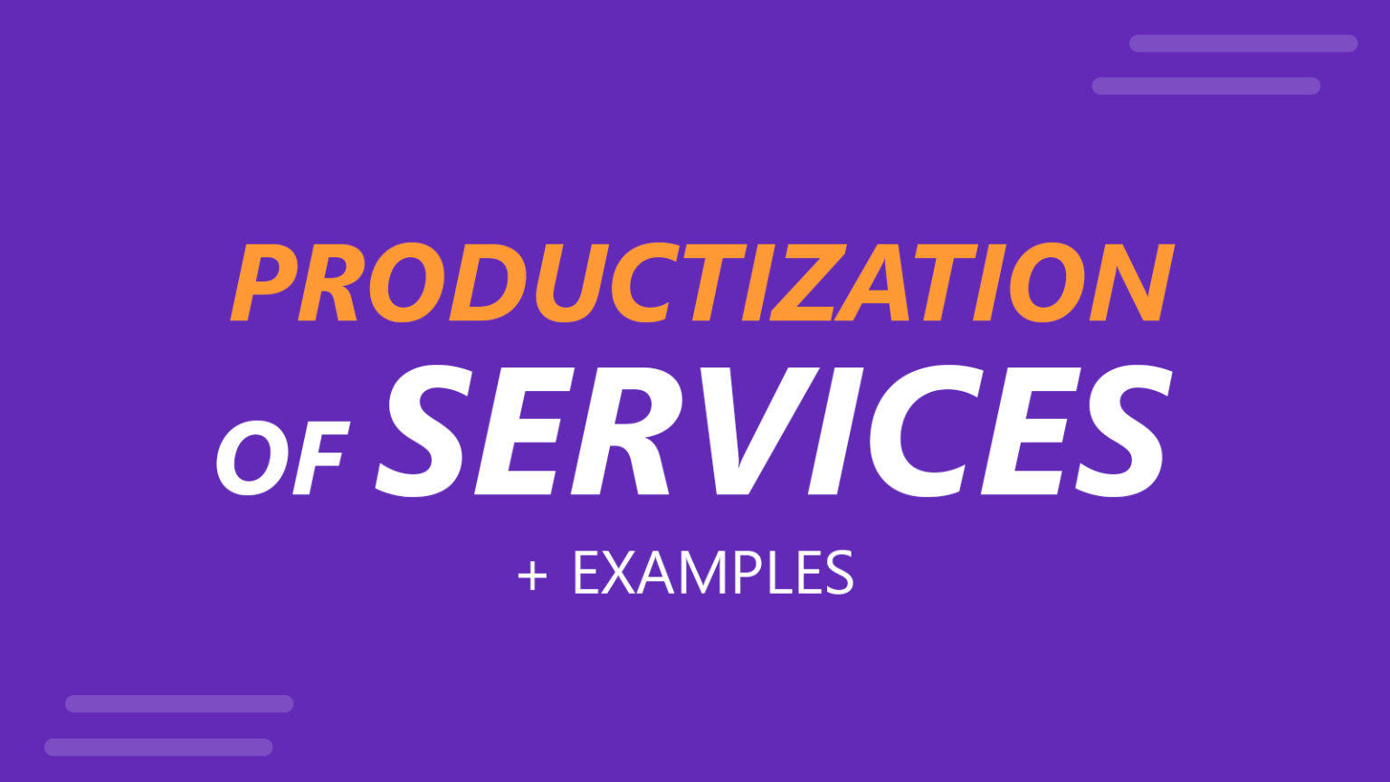 Productization of Services: Quick Guide for Business Managers
