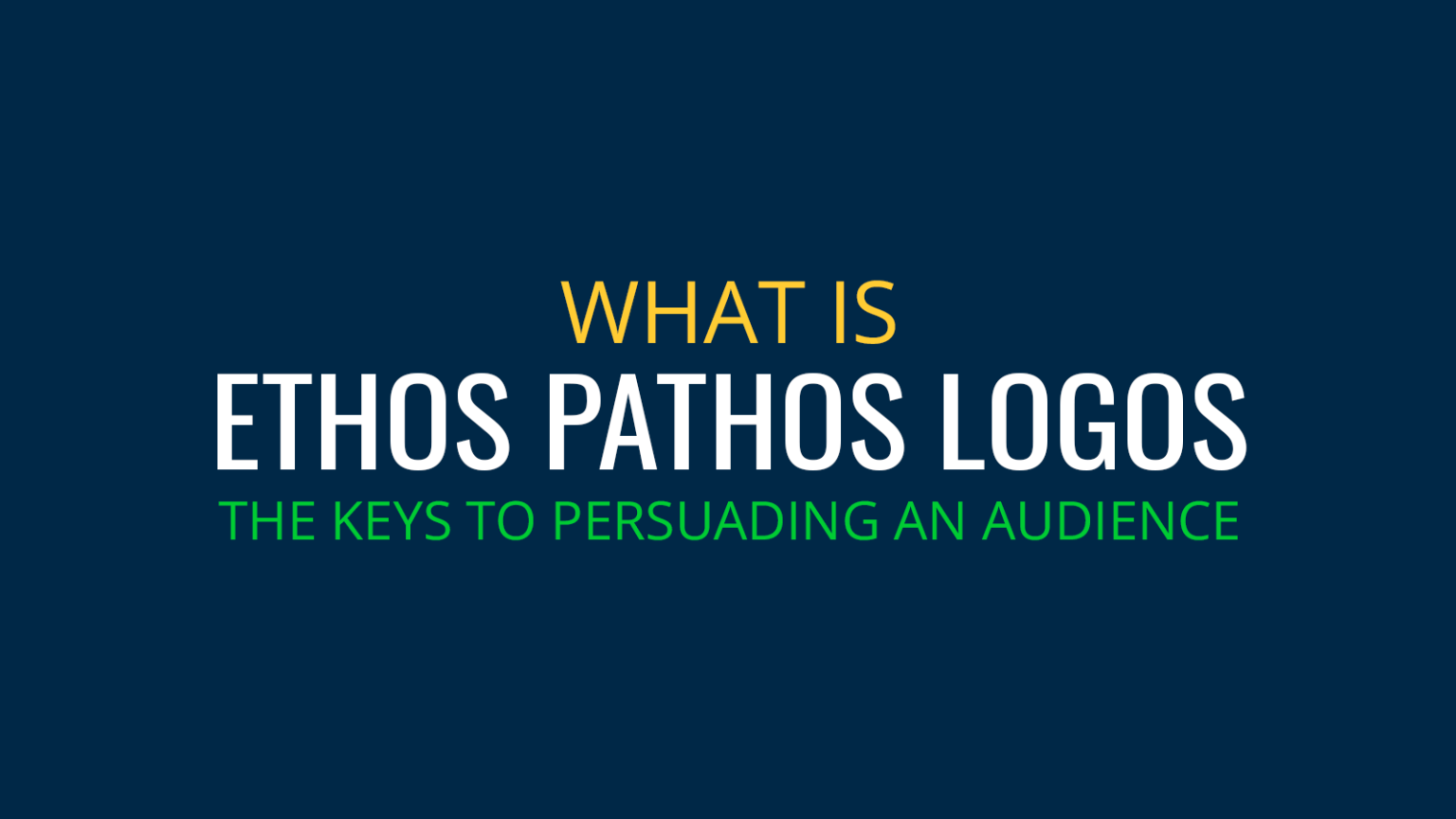 What Is Ethos, Pathos, and Logos: The Keys to a Persuasive Speech