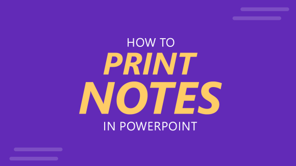 How To Print Notes In PowerPoint how-to-print-notes-in-powerpoint