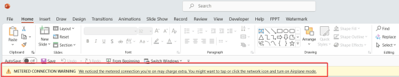 Metered Connection warning in PowerPoint