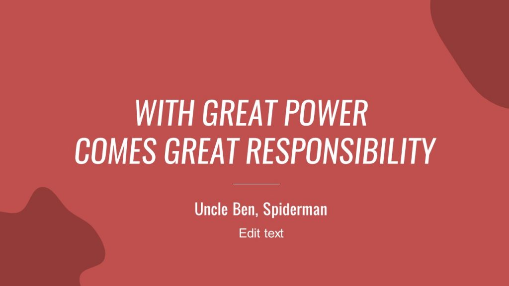 with-great-power-comes-great-responsibility-quote-template-4 - Free ...
